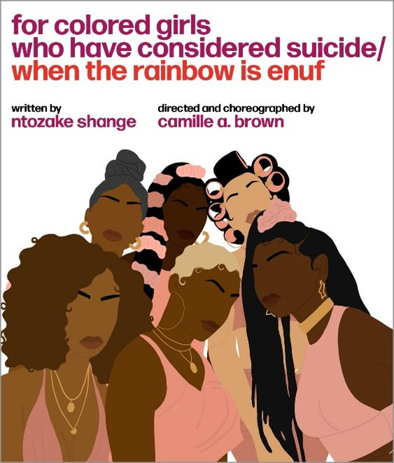 'for colored girls who have considered suicide/ when the rainbow is ...